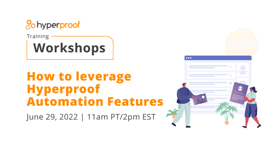 GRC Platforms: 5 Features You Need - Hyperproof