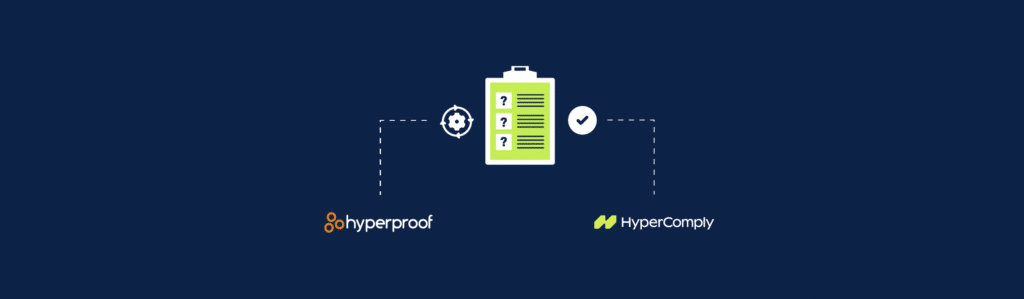 Announcing Hyperproof’s New HyperComply Integration - Security Boulevard