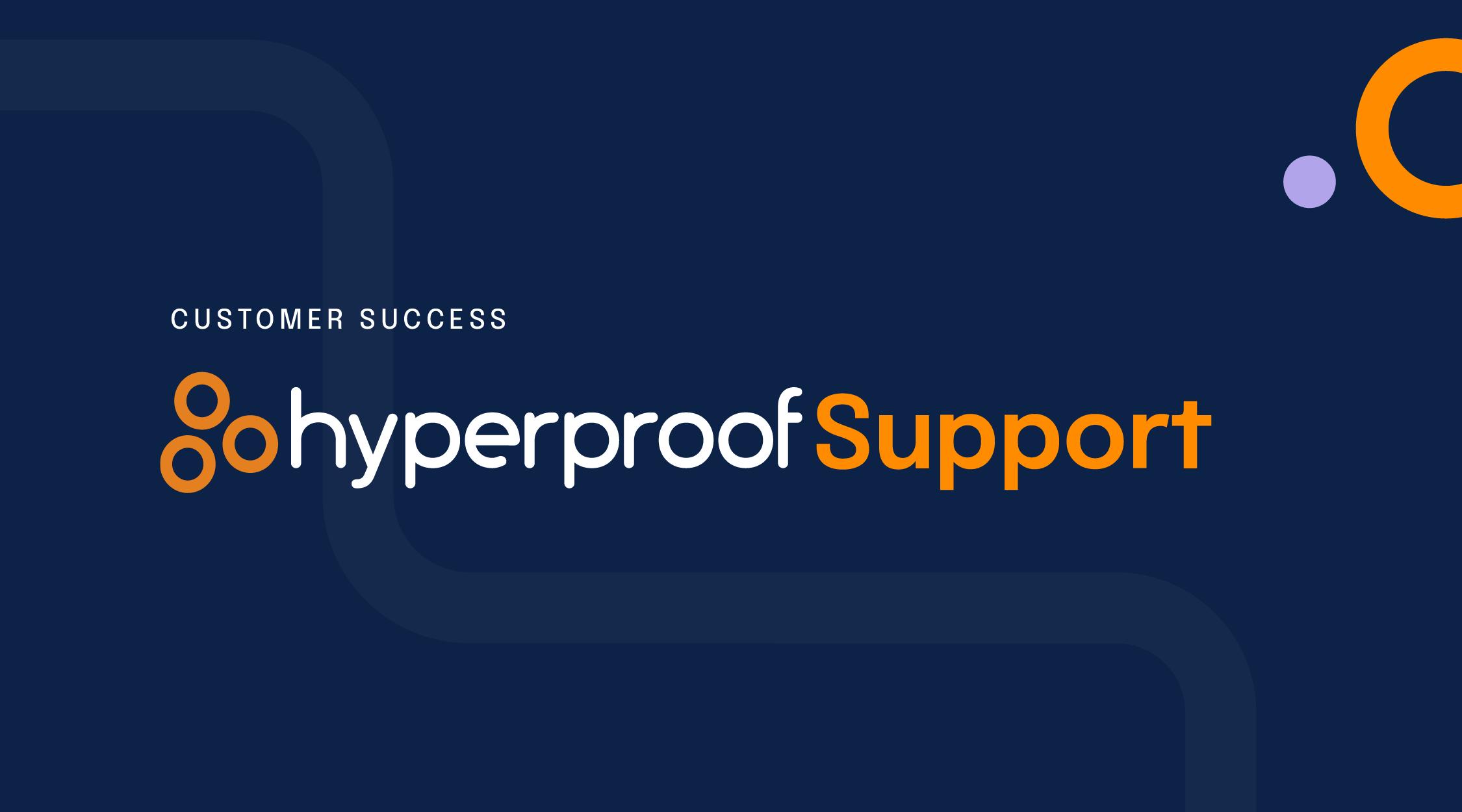 Hyperproof's Customer Success Team: Accelerating Enterprises