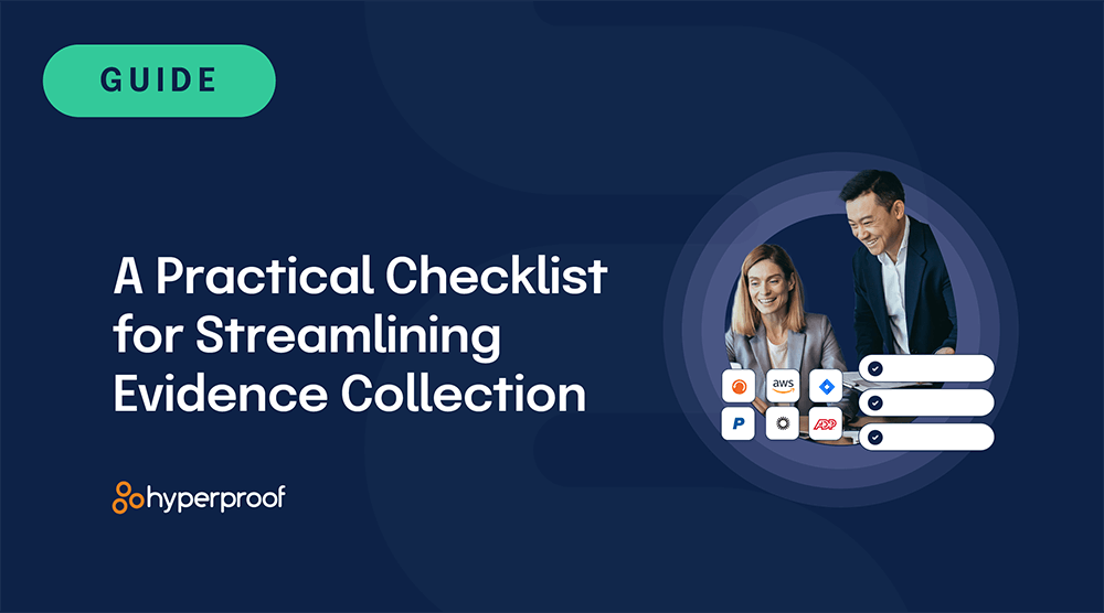 Practical Checklist for Streamlining Evidence Collection - Hyperproof